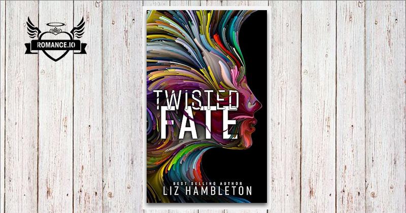 Twisted Fate by Liz Hambleton
