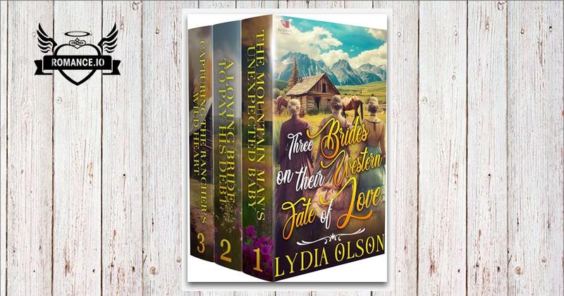 Three Brides on their Western Fate of Love: A Western Historical ...