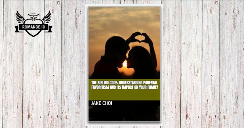 The Sibling Code: Understanding Parental Favoritism and Its Impact on ...