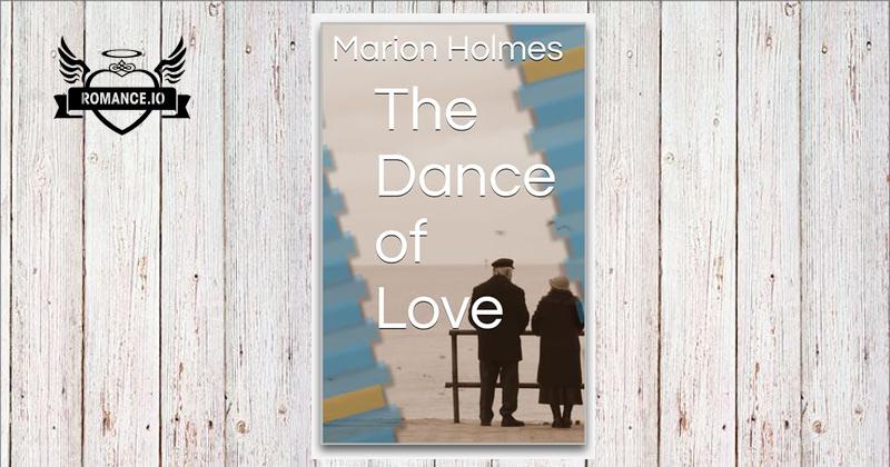 The Dance of Love by Marion Holmes