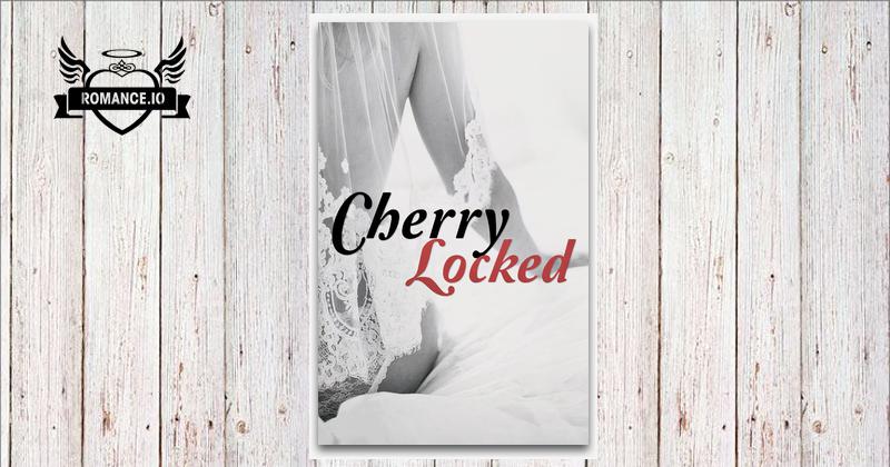Cherry Locked: by Chrissy Q