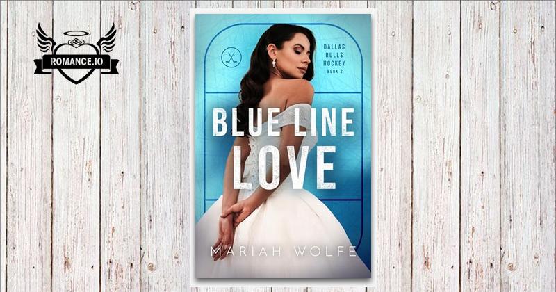 Blue Line Love by Mariah Wolfe