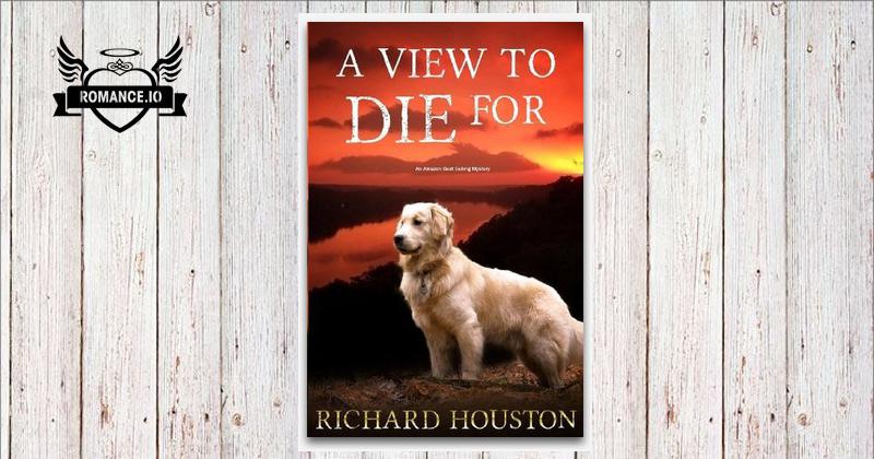 A View to Die For by Richard Houston