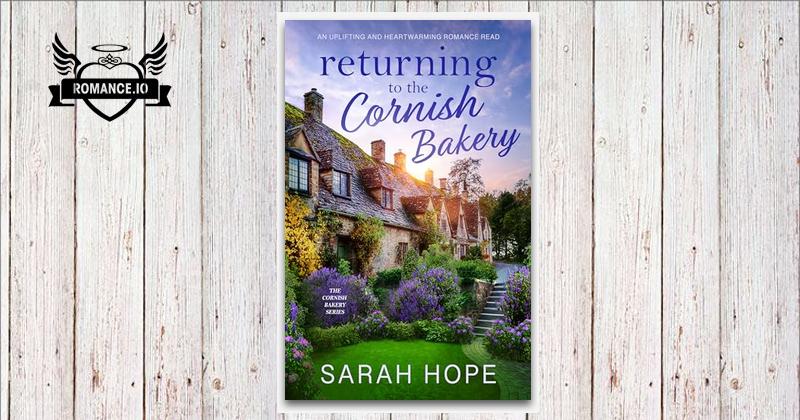 Returning to the Cornish Bakery (2nd Edition) : An uplifting and ...