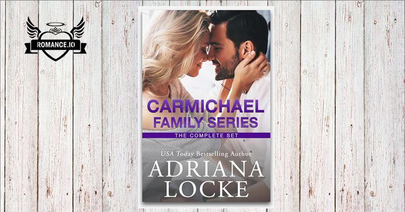 The Carmichael Family Series Collection: The Complete Set by Adriana Locke