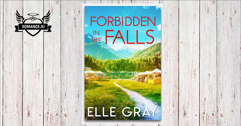 Forbidden in the Falls by Elle Gray