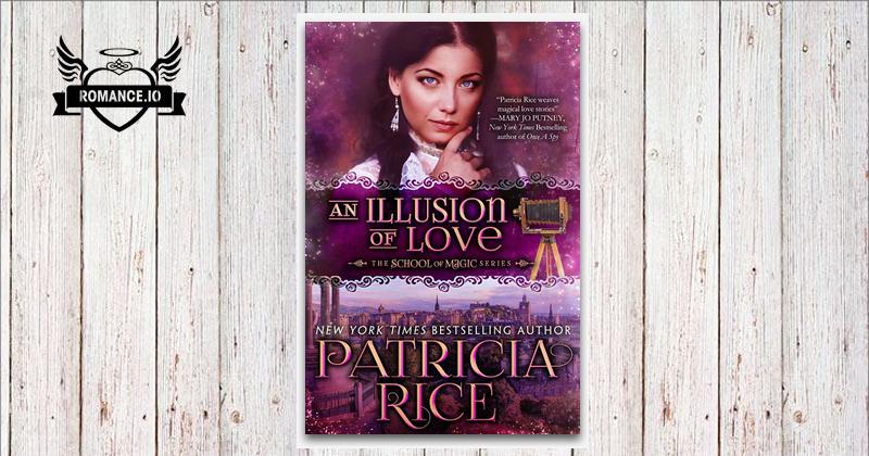 An Illusion of Love by Patricia Rice