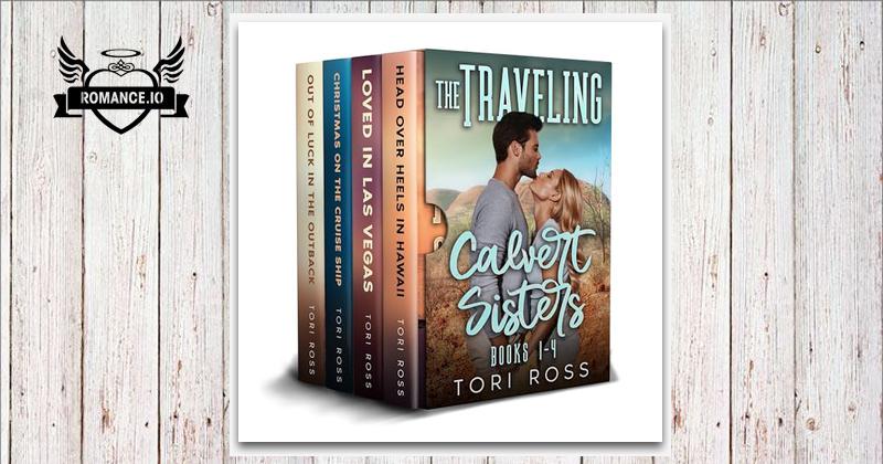 The Traveling Calvert Sisters Books 1-4 by Tori Ross