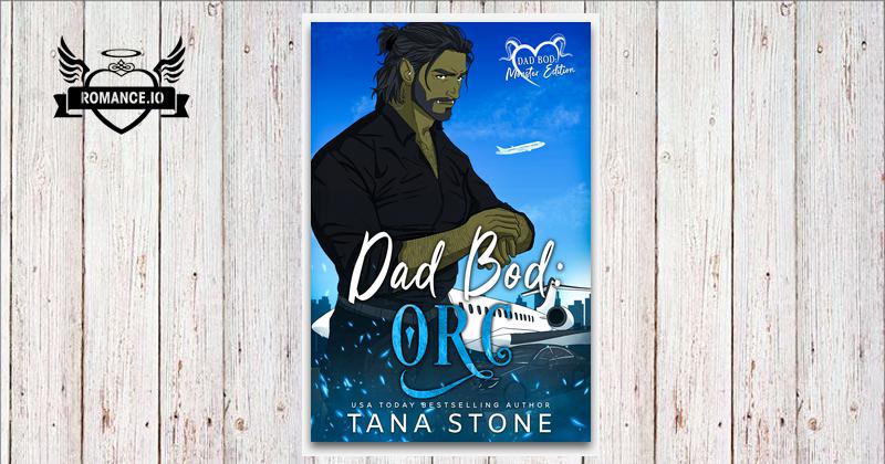 Dad Bod Orc by Tana Stone