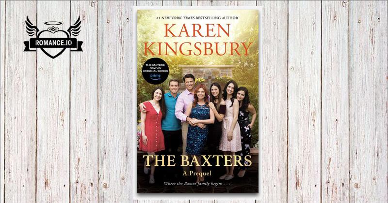 The Baxters by Karen Kingsbury