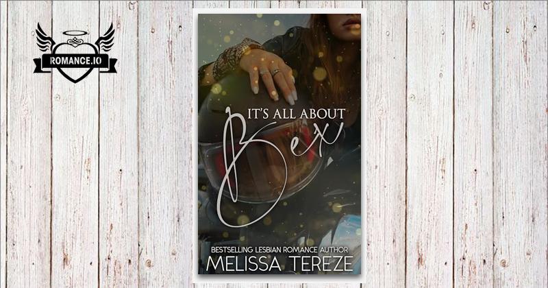It's All About Bex by Melissa Tereze
