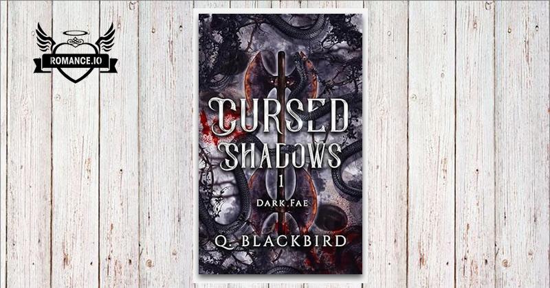 Cursed Shadows 1 by Quinn Blackbird