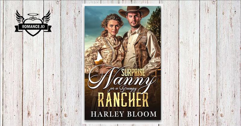 Surprise Nanny for a Grumpy Rancher: A Small Town , Enemies to Lovers ...