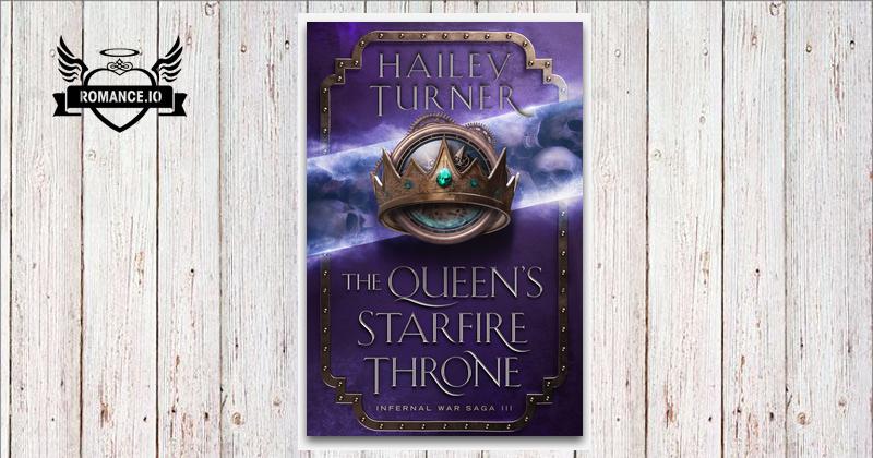 The Queen's Starfire Throne by Hailey Turner
