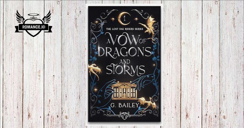 A Vow of Dragons and Storms by G. Bailey