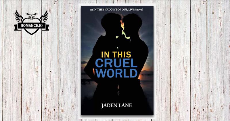 In This Cruel World by Jaden Lane