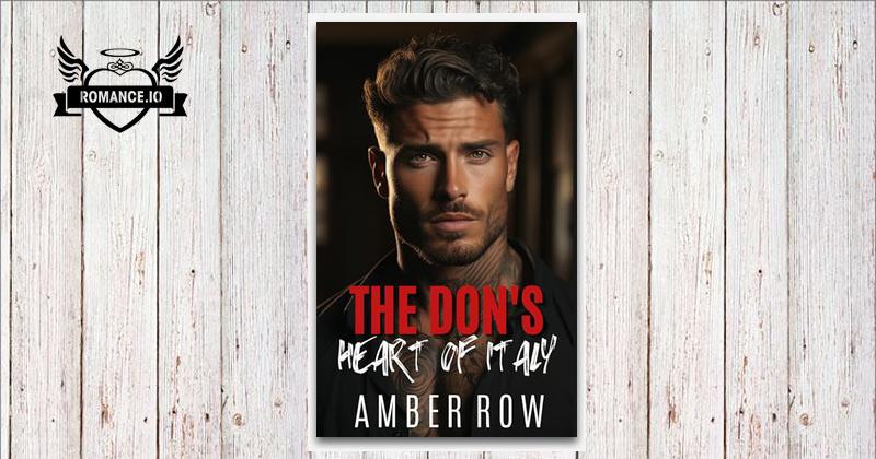 The Don's Heart of Italy by Amber Row