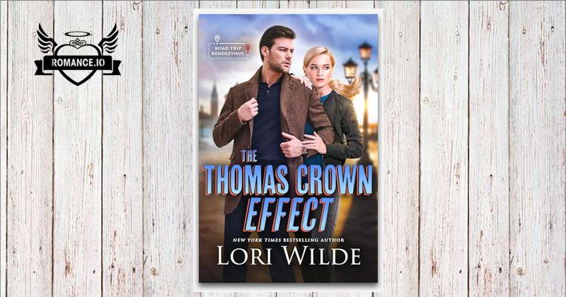 The Thomas Crown Effect by Lori Wilde