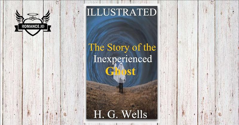 The Story of the Inexperienced Ghost (ILLUSTRATED): Misadventures in ...