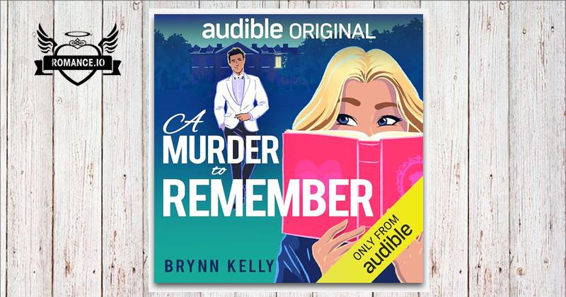 A Murder to Remember by Brynn Kelly