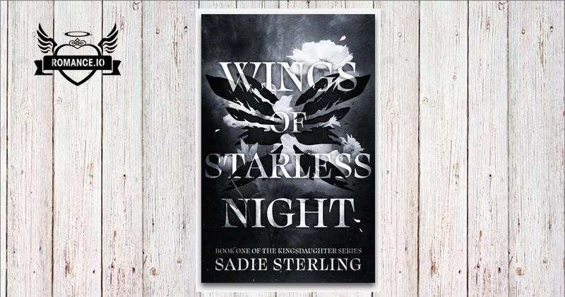 Wings of Starless Night by Sadie Sterling