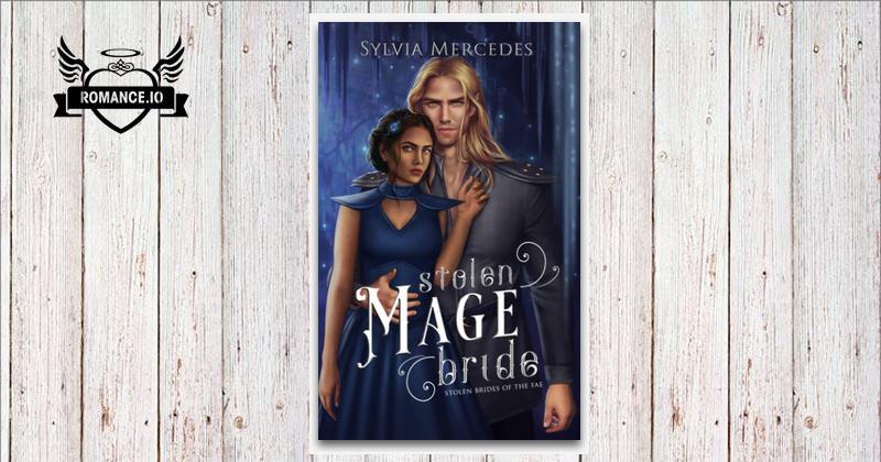 Stolen Mage Bride by Sylvia Mercedes