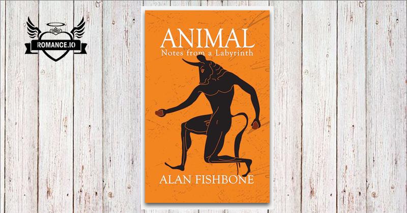 Animal: Notes from a Labyrinth by Alan Fishbone