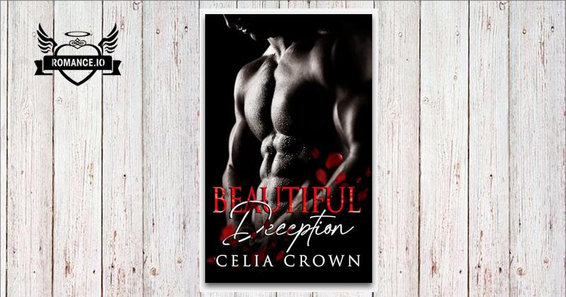 Beautiful Deception by Celia Crown