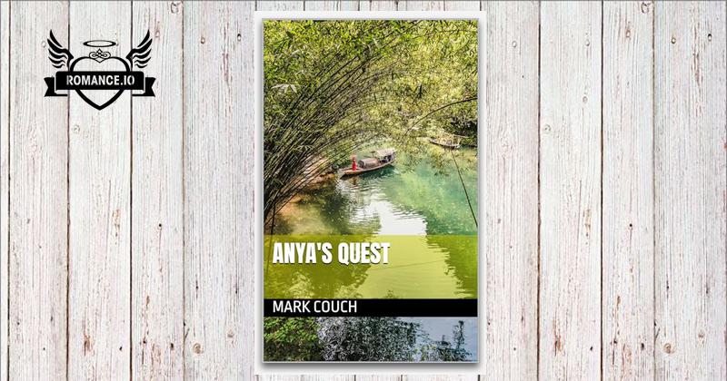 Anya's Quest by Mark Couch