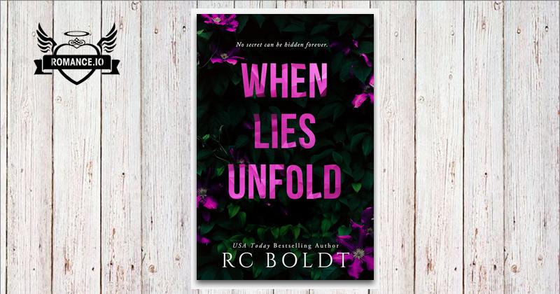 When Lies Unfold by R.C. Boldt