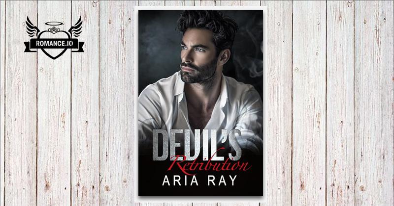 Devil’s Retribution: A Russian Mafia Romance by Aria Ray