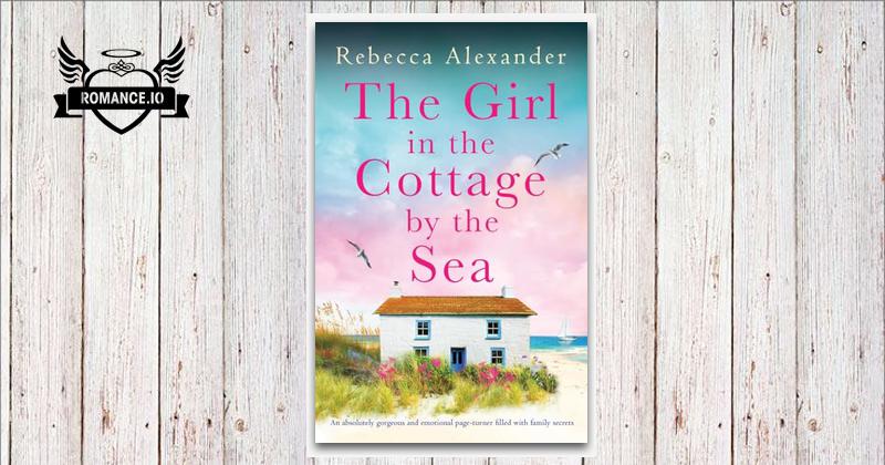 The Girl in the Cottage by the Sea: An absolutely gorgeous and ...