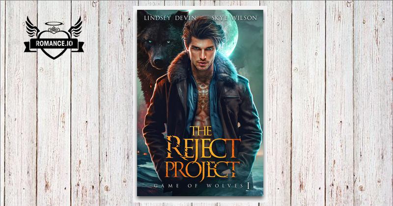 The Rejected Mate Games by Lindsey Devin, Skye Wilson