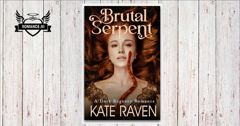 Brutal Serpent by Kate Raven
