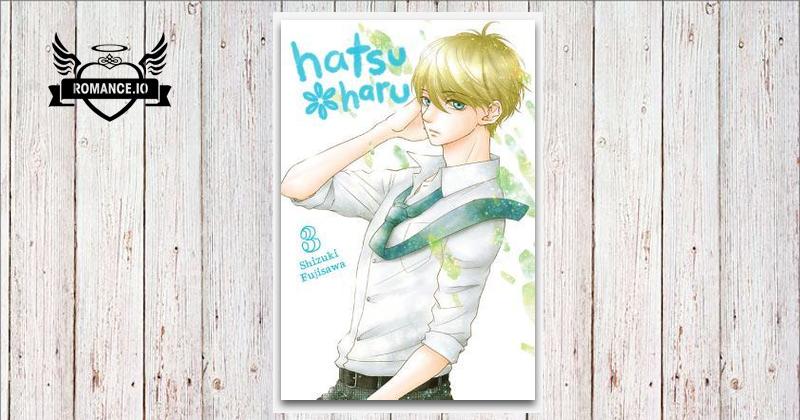 Hatsu*Haru, Vol. 3 by Shizuki Fujisawa