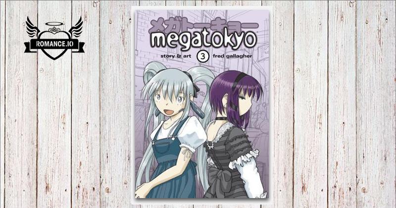 Megatokyo, Volume 3 by Fred Gallagher
