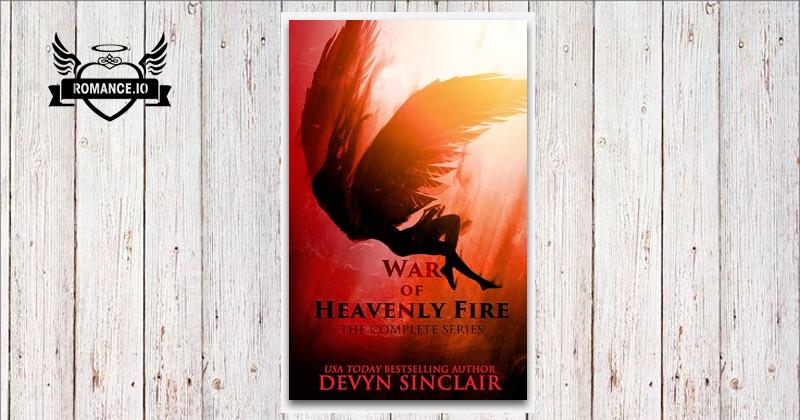 War of Heavenly Fire: The Complete Series by Devyn Sinclair