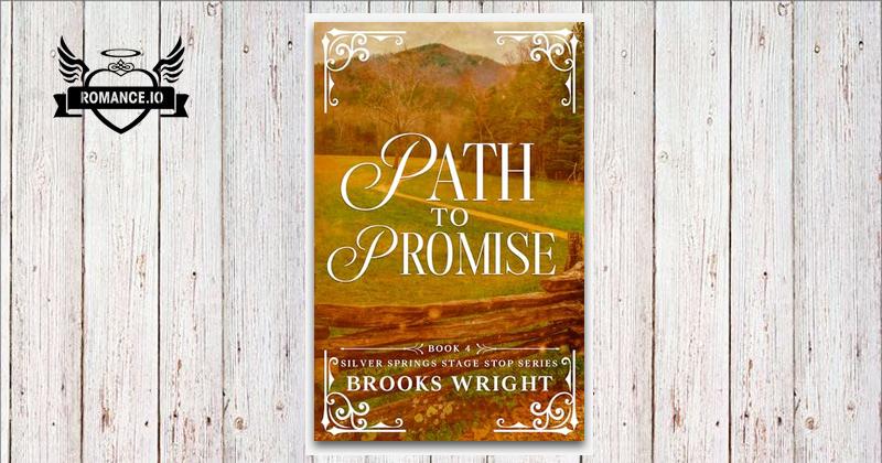 Path to Promise: Historical Christian Romance by Brooks Wright
