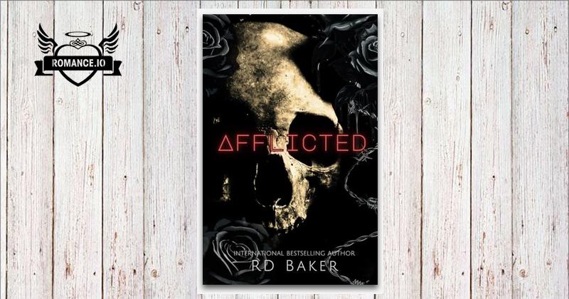 Afflicted by R.D. Baker