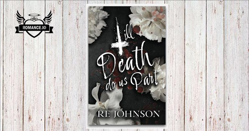Till Death Do Us Part by RE Johnson