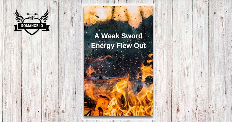 A Weak Sword Energy Flew Out by Laura Rasmussen