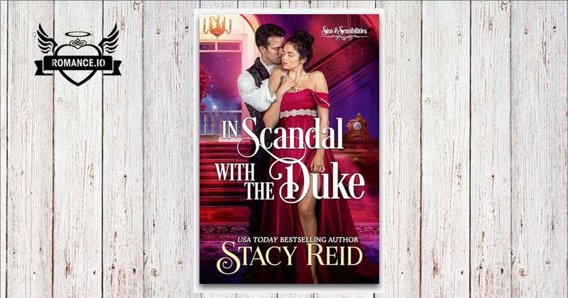 In Scandal with the Duke by Stacy Reid