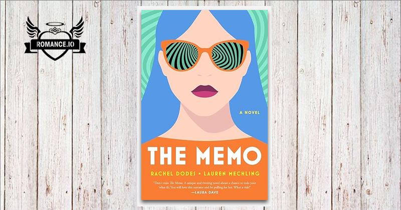 The Memo by Rachel Dodes, Lauren Mechling