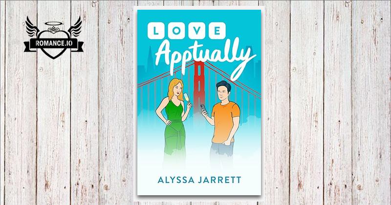 Love Apptually by Alyssa Jarrett