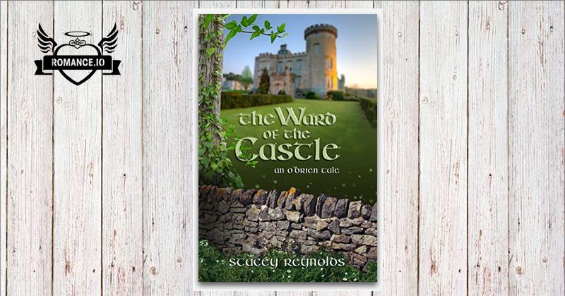 The Ward of the Castle by Stacey Reynolds