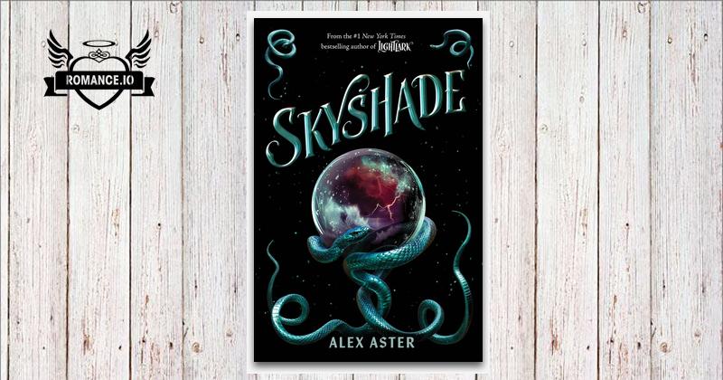 Skyshade by Alex Aster