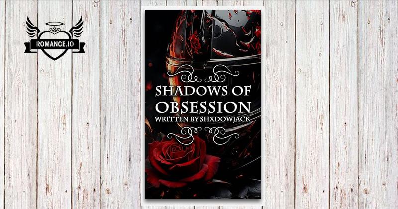 Shadows of Obsession by Jack Phillips