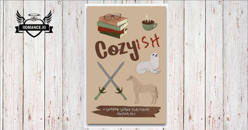 Cozyish by Salem Wolf, Ashley Anglin, Valerie Storm, Erika McCorkle, M ...