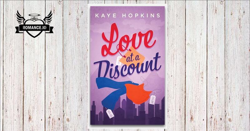 Love at a Discount: A Steamy Workplace Romance by Kaye Hopkins