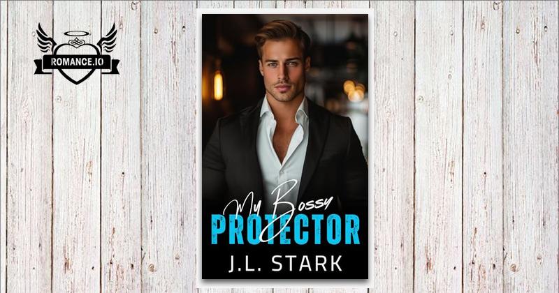 My Bossy Protector: A Small Town Enemies to Lovers Suspense Romance ...